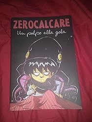 Un polpo alla gola : Zerocalcare: Amazon.it: Libri