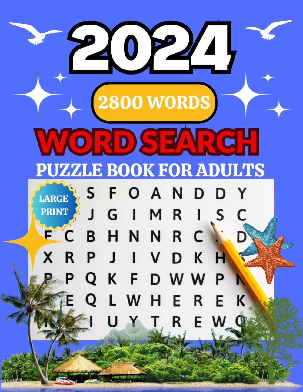 2024 WORD SEARCH PUZZLE BOOK FOR ADULTS: Fun And Relaxing Word Find ...