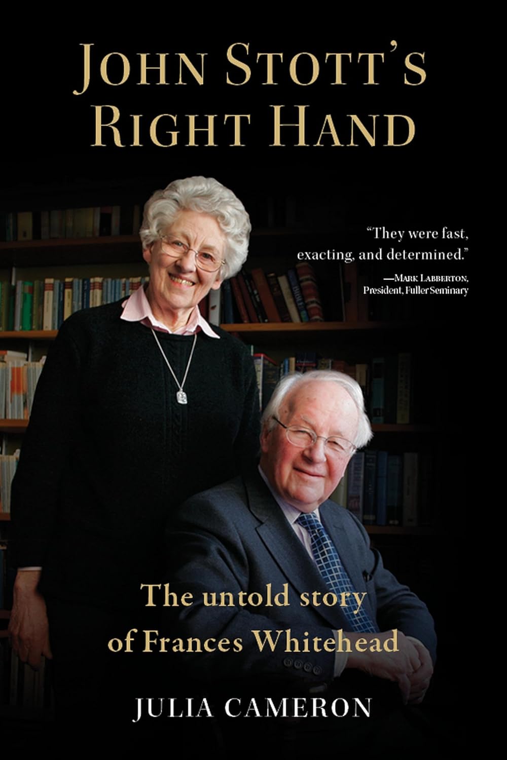 John Stott's Right Hand: The untold story of Frances Whitehead - Kindle ...