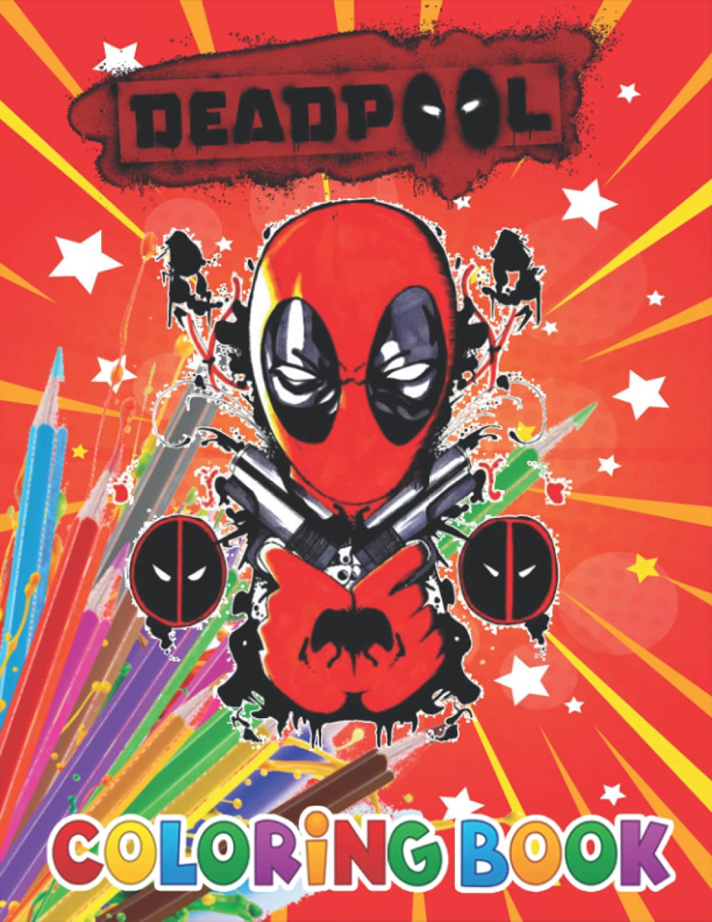 Buy Deadpool Coloring Book: +50 Deadpool Colouring pages for Kids and ...