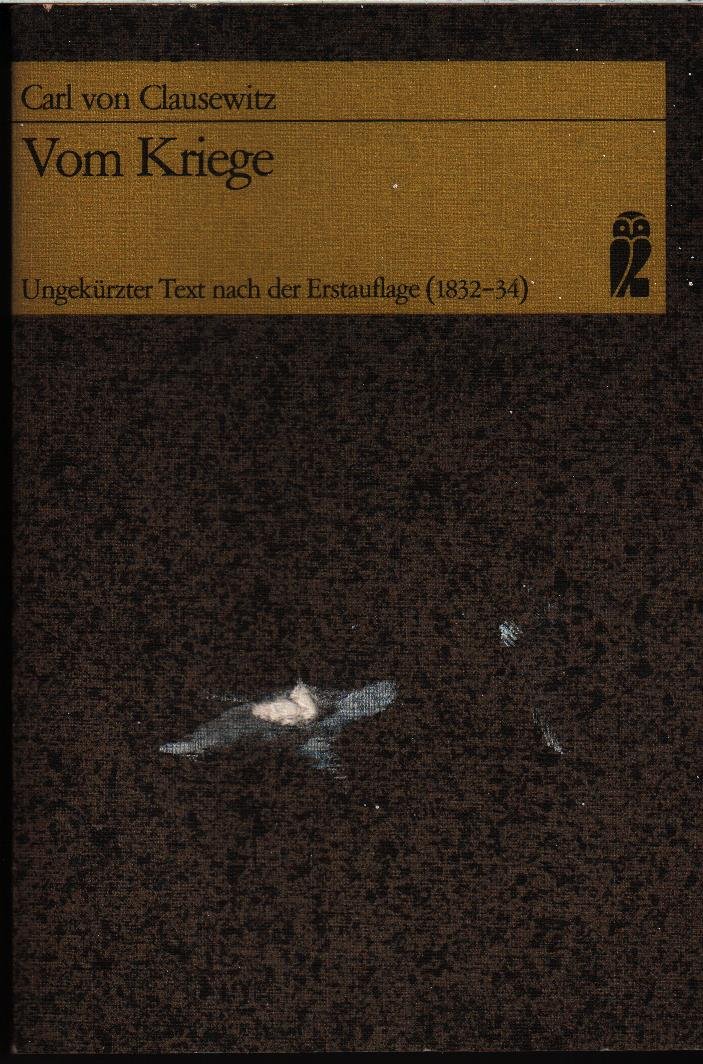 Vom Kriege: Carl von Clausewitz: 9783548350516: Amazon.com: Books