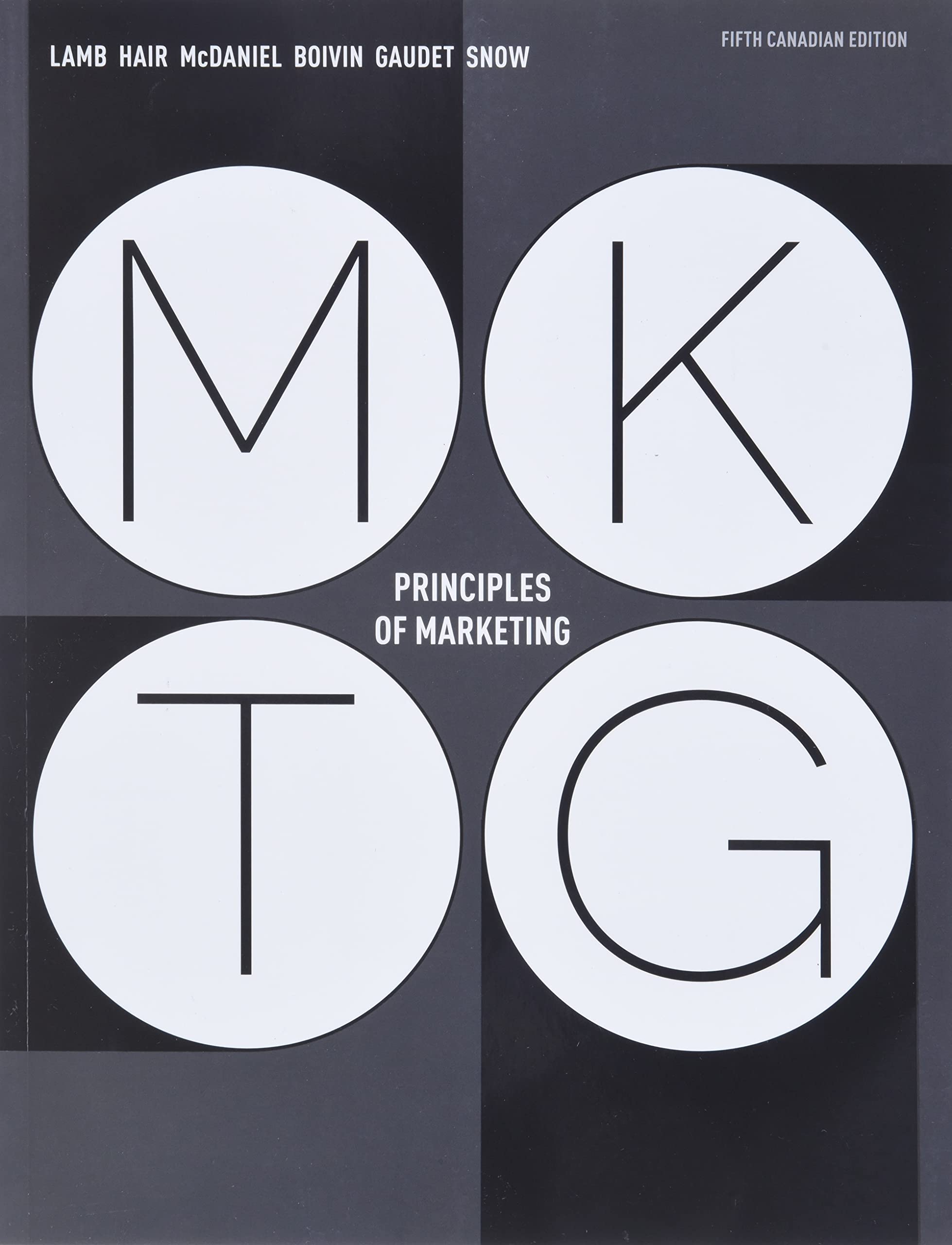 MKTG: Lamb, Charles, Hair, Joe, McDaniel, Carl, Boivin, Marc, Gaudet ...
