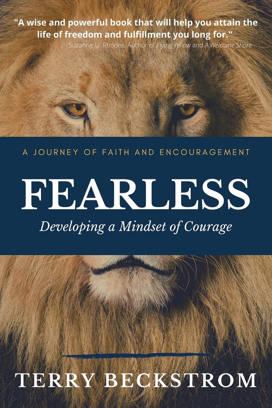Fearless: Developing a Mindset of Courage: Beckstrom, Terry ...