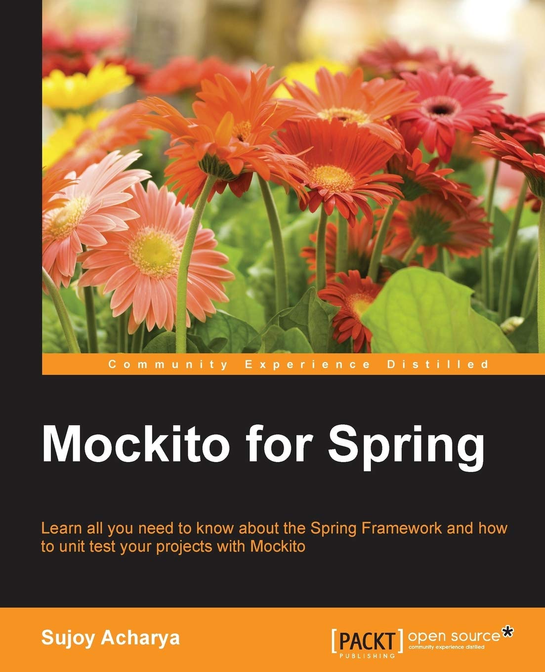 Mockito for Spring: Acharya, Sujoy: 9781783983780: Amazon.com: Books