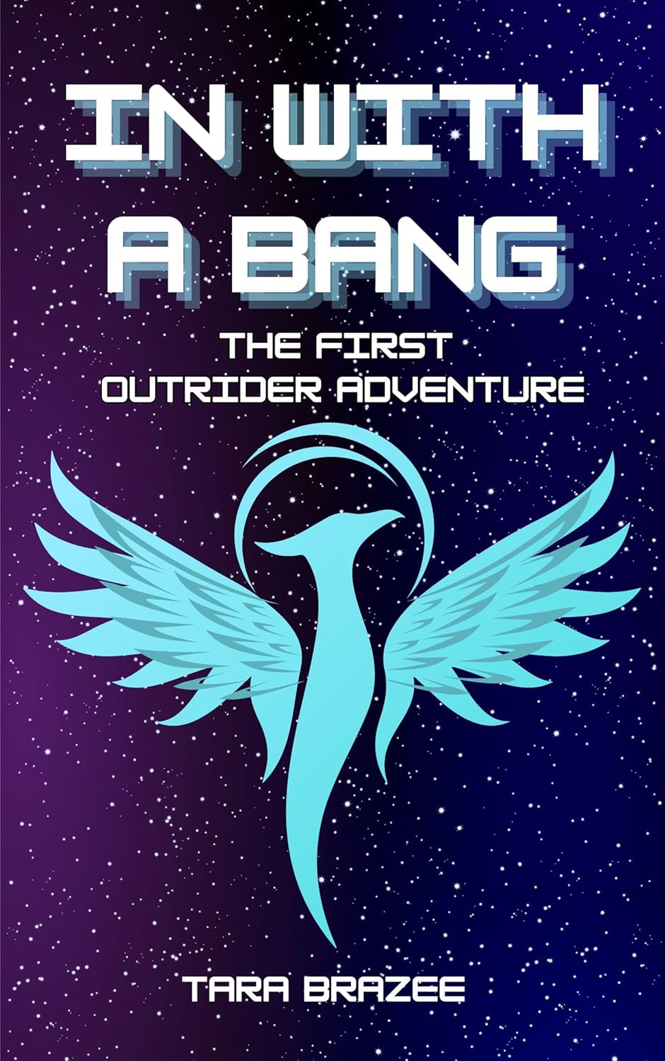 Amazon.com: In With A Bang: The First Outrider Adventure (Outrider Adventures Book 1) eBook ...