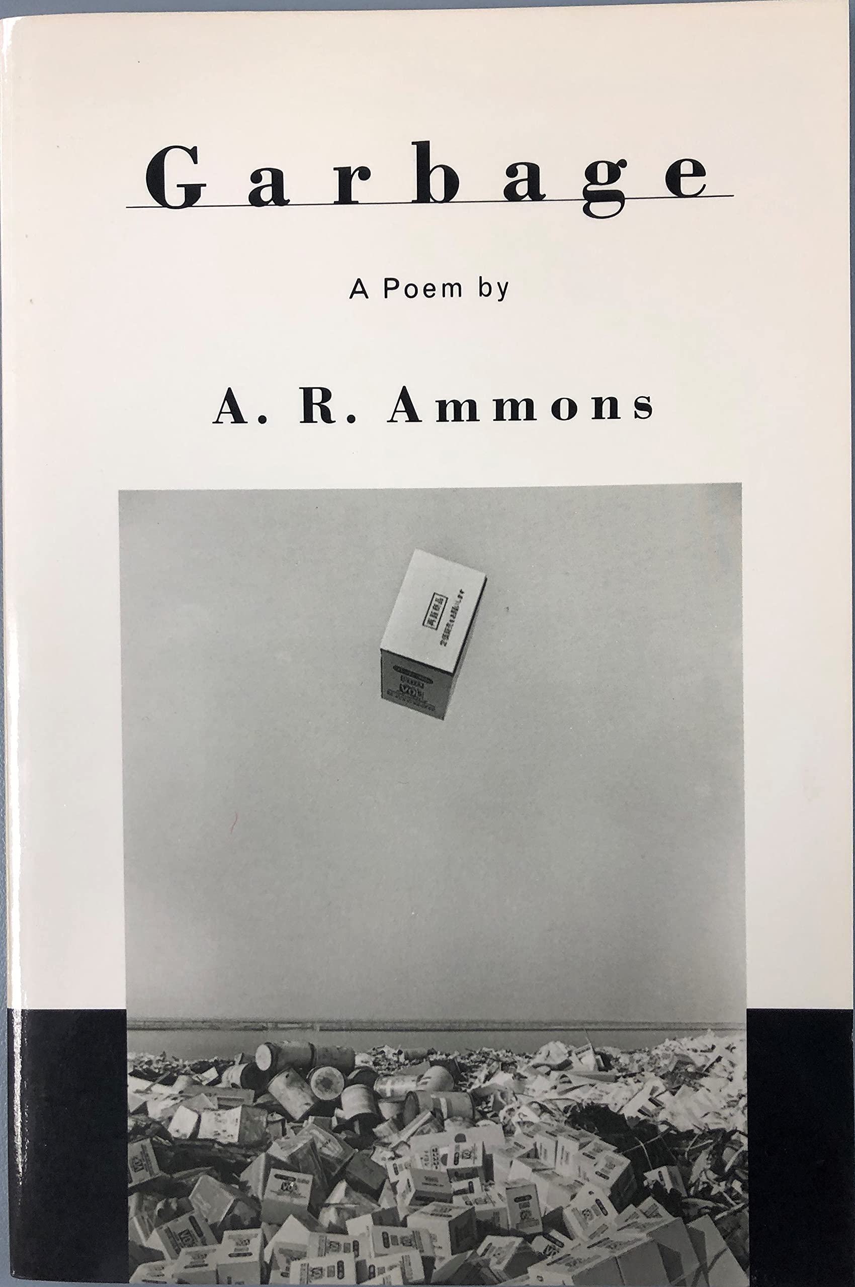 Garbage: A Poem: A.R. Ammons: 9780393312034: Amazon.com: Books
