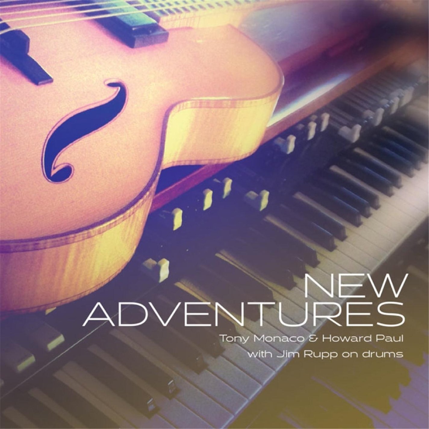 Tony Monaco - Tony Monaco & Howard Paul: New Adventures - Amazon.com Music
