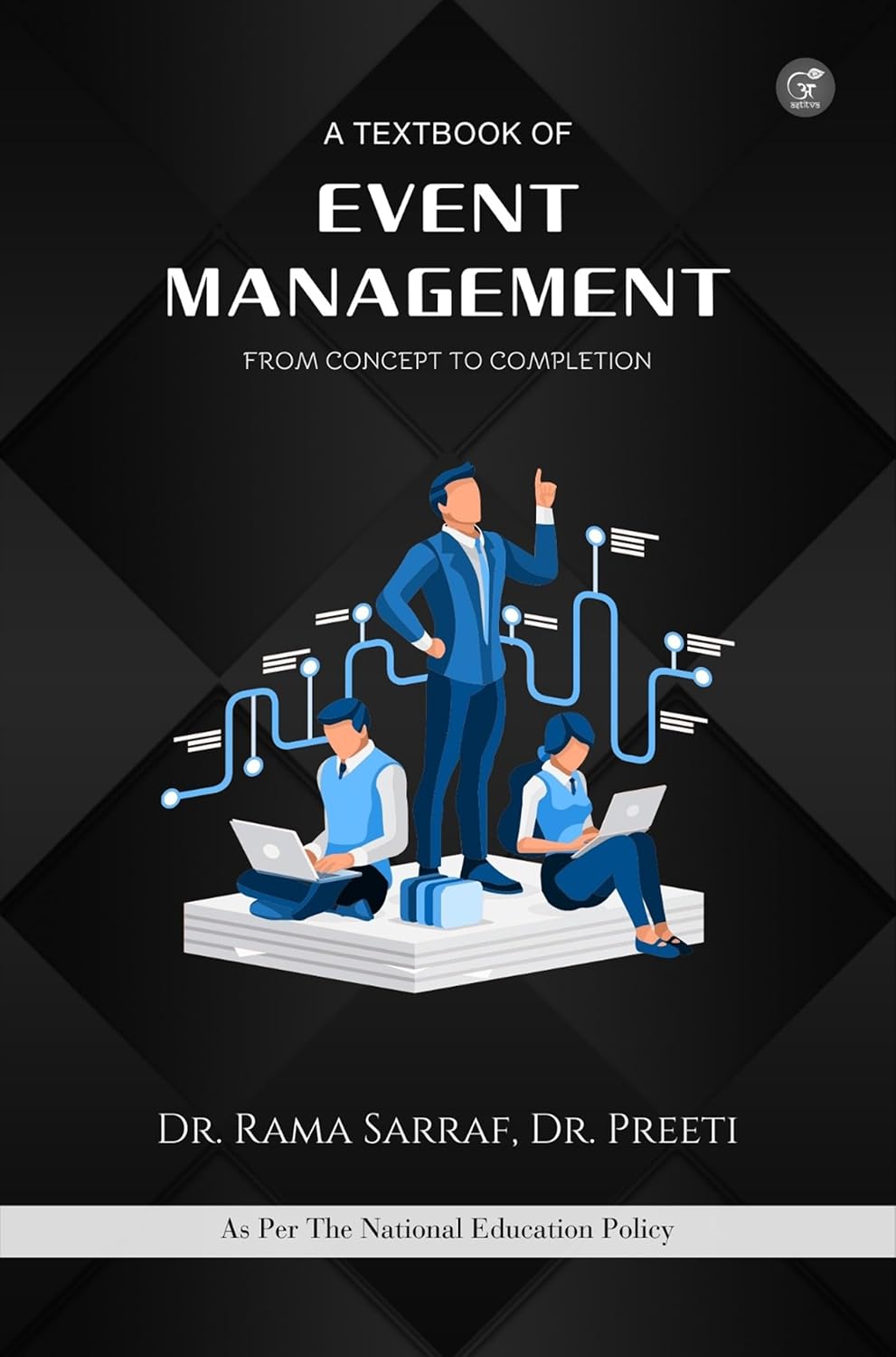 Buy A Textbook of Event Management: From Concept to Completion Book ...