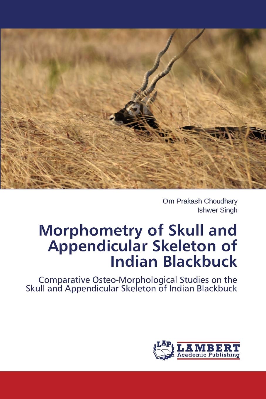 Buy Morphometry of Skull and Appendicular Skeleton of Indian Blackbuck ...
