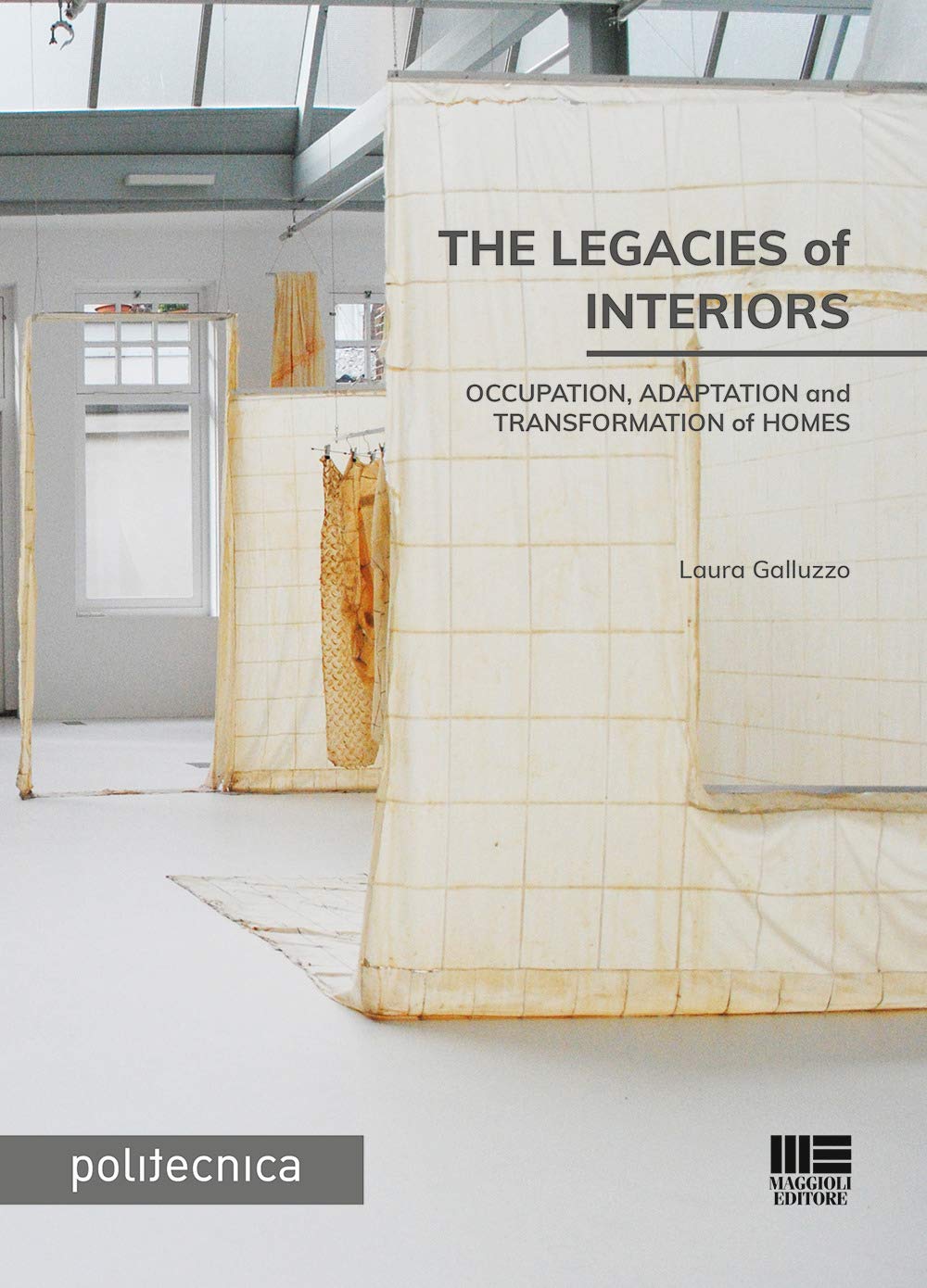 The legacies of interiors (Politecnica) : Galluzzo, Laura: Amazon.de ...