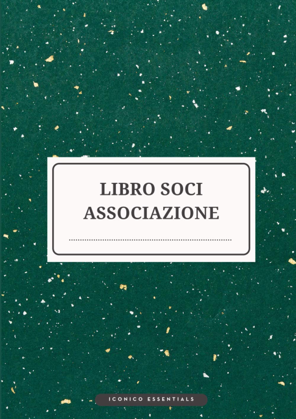 Amazon.it: Libro Soci Associazione: Registro dei Soci Ideale per ...