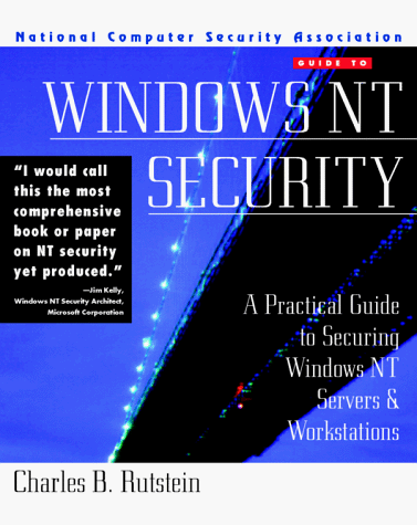 Windows Nt Security: A Practical Guide to Securing Windows Nt Servers ...