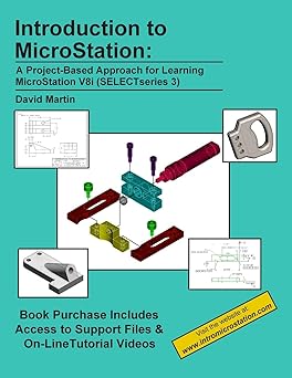 Introduction to MicroStation: A Project-Based Approach for Learning ...