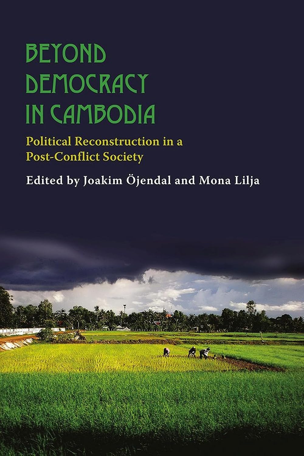 Beyond Democracy in Cambodia: Political Reconstruction in a Post ...