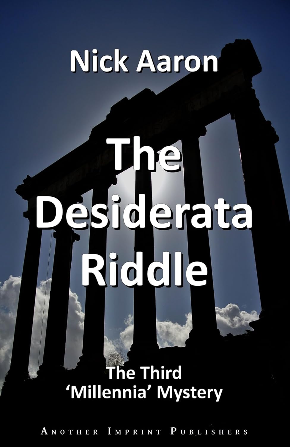 Amazon.com: The Desiderata Riddle: 9789464982954: Nick Aaron: Books