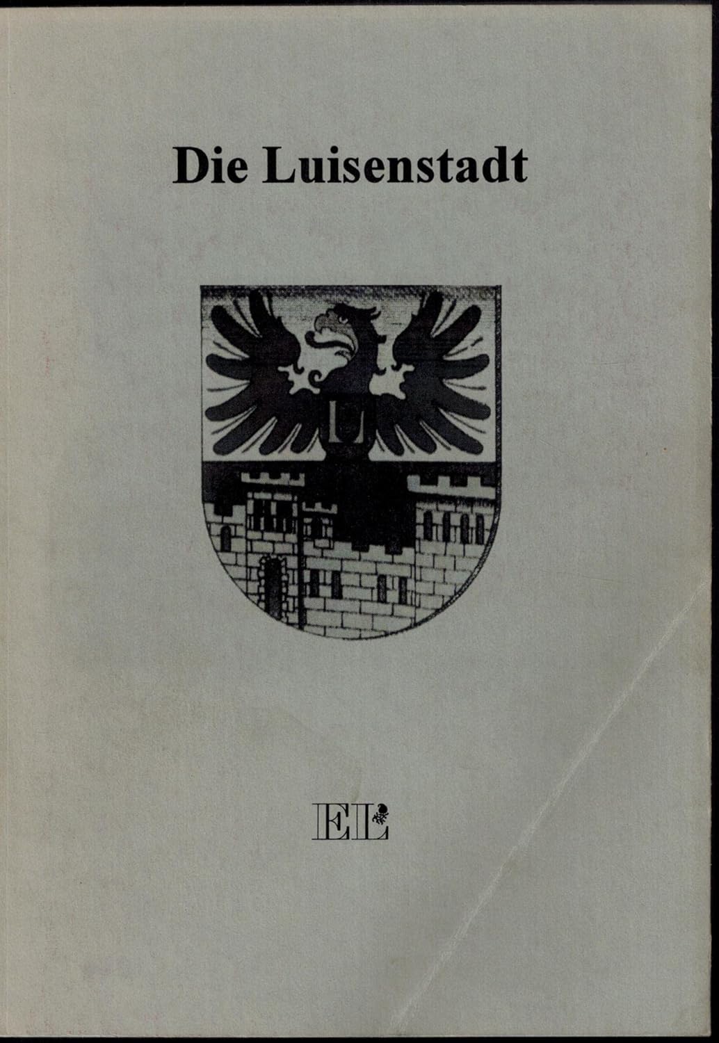 Die Luisenstadt: Geschichte und Geschichten über einen alten Berliner ...