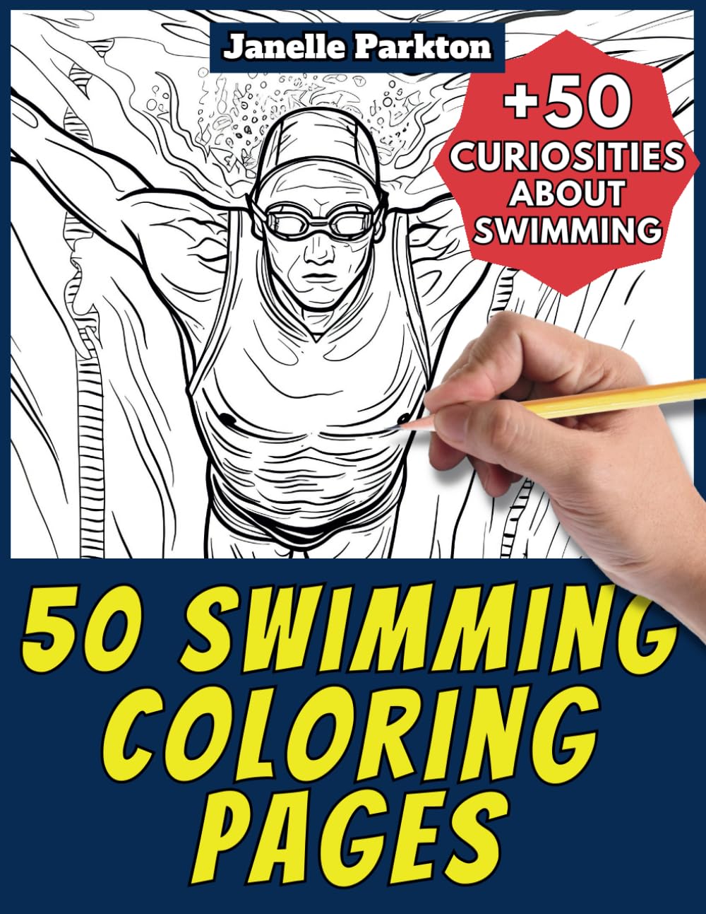 50 Swimming Coloring Pages Book for Kids and Adults: +50 Amazing Facts ...
