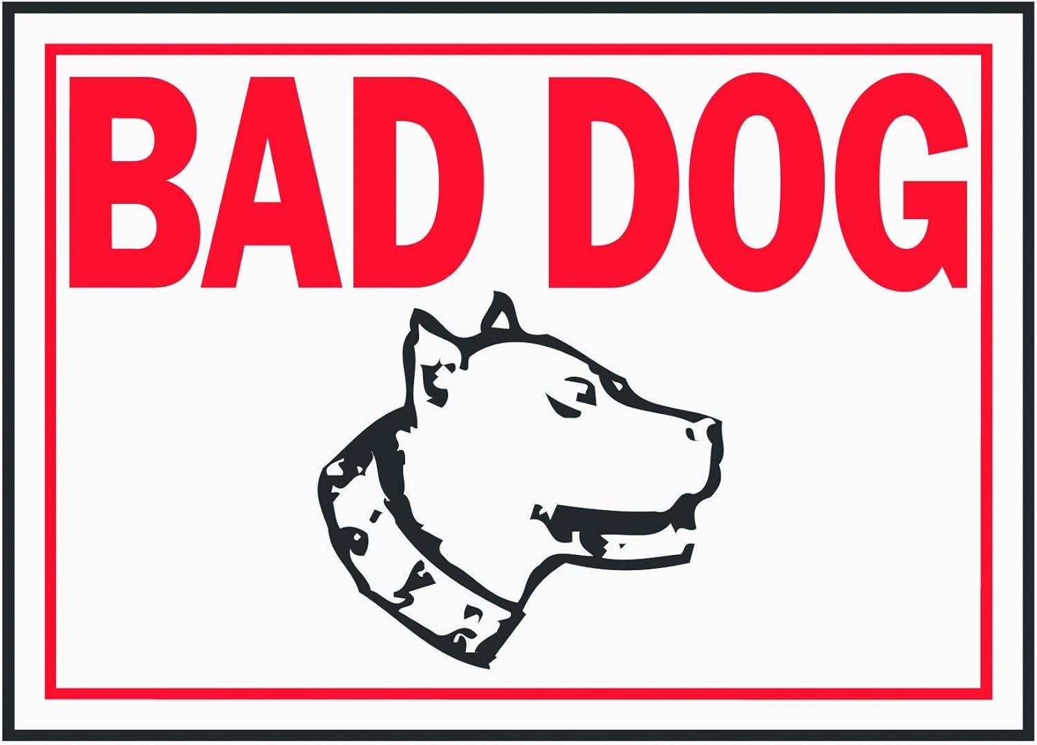 Amazon.com: Hy-Ko Products SS-11 Bad Dog Aluminum Sign, 10" x 14", Red ...