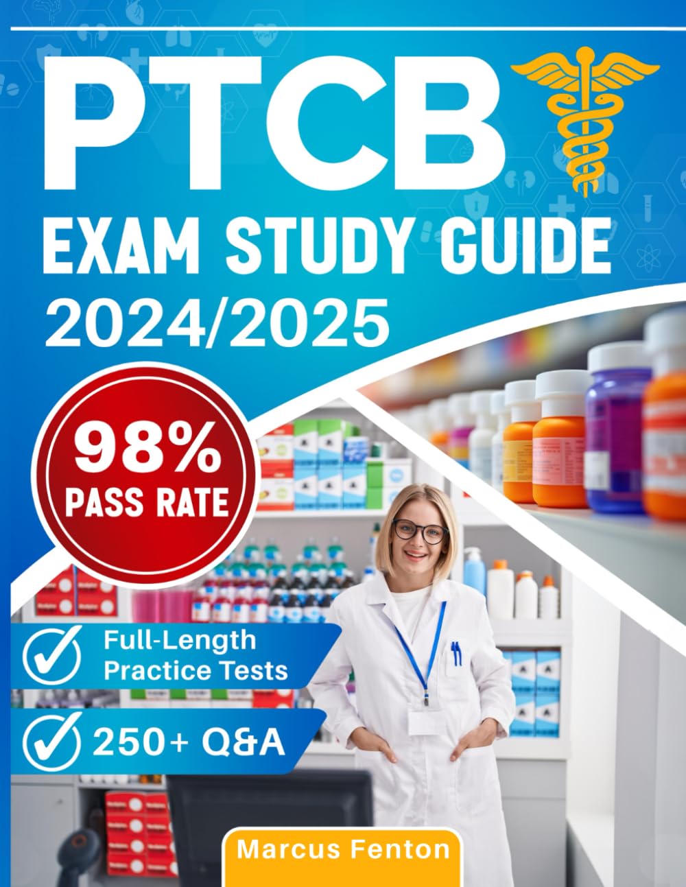 PTCB Exam Study Guide: Conquer Your Fears, Master the Pharmacy ...
