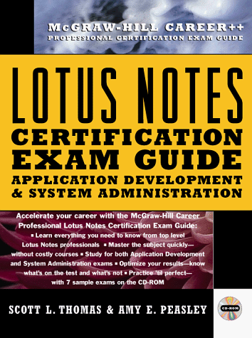 Lotus Notes Certification: Application Development and System ...