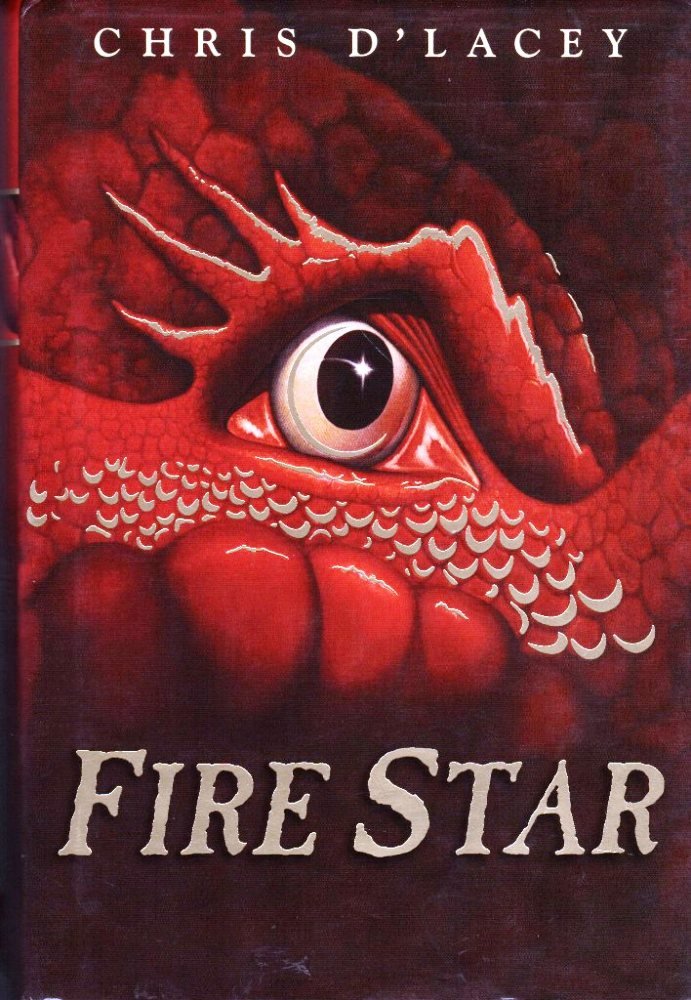 Fire Star (The Last Dragon Chronicles): d'Lacey, Chris: 9780439845823 ...