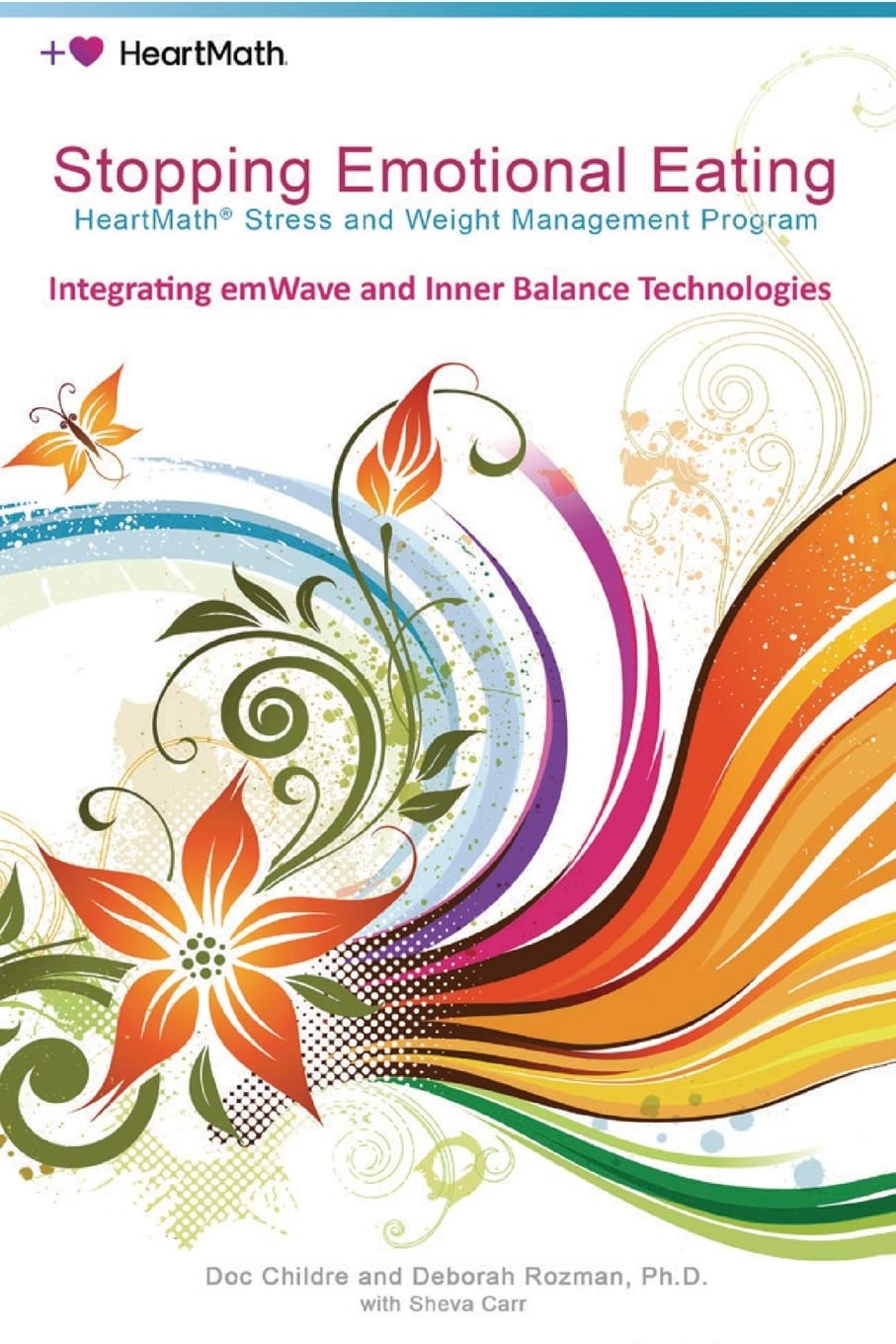 Stopping Emotional Eating: HeartMath Stress and Weight Management ...
