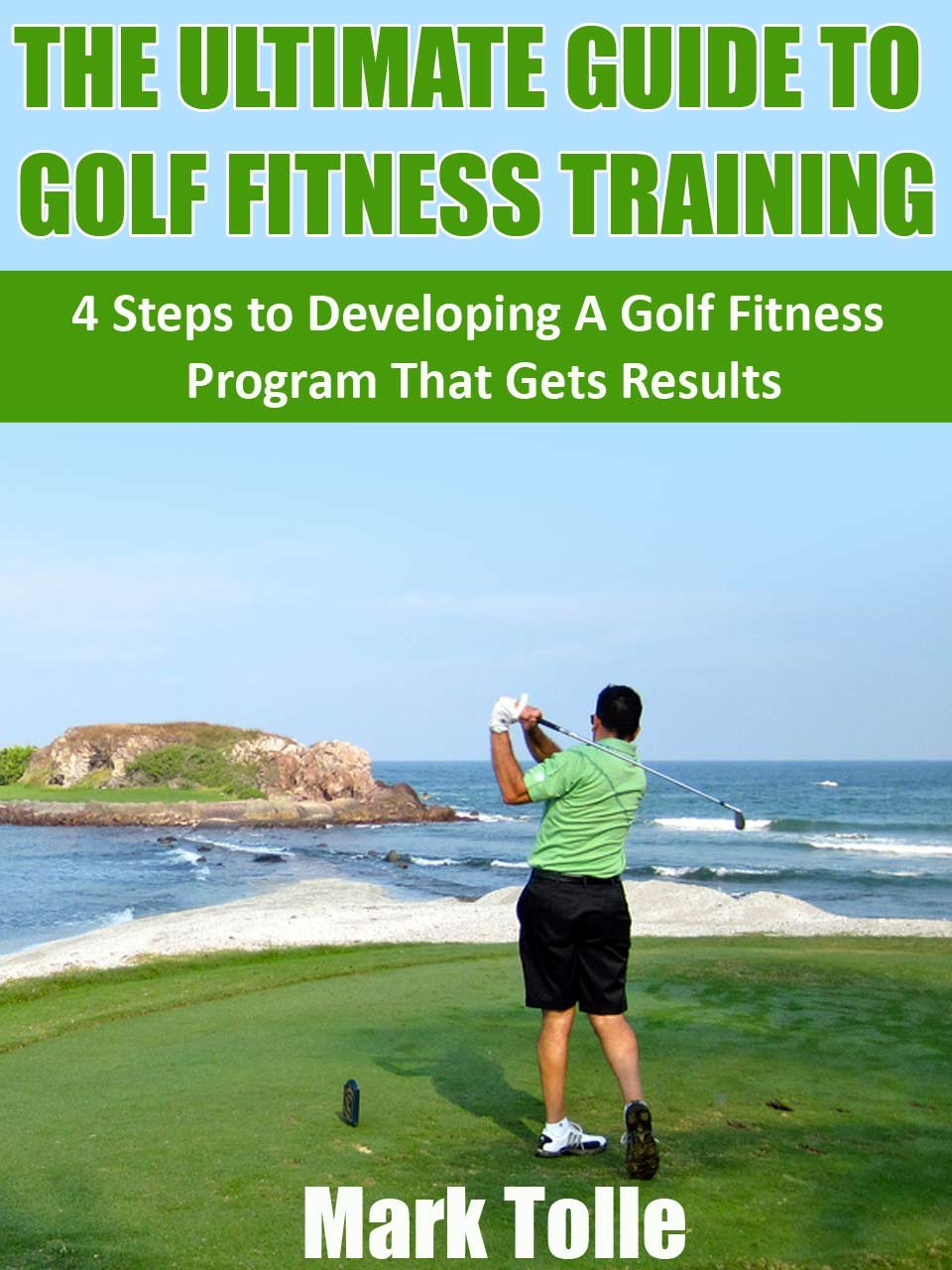 The Ultimate Guide To Golf Fitness Training: 4 Steps To Developing A ...