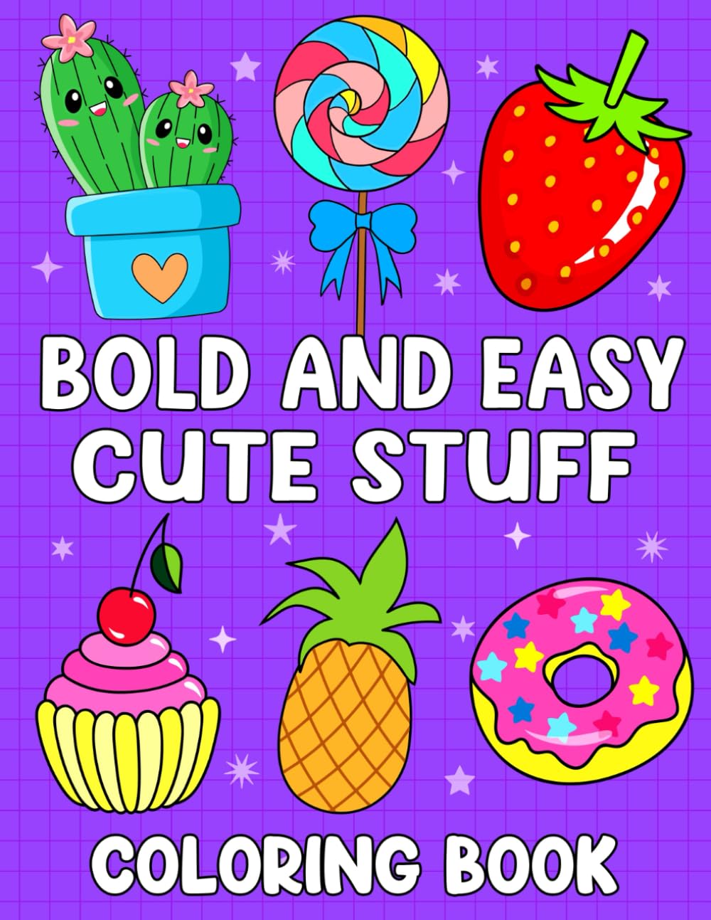Amazon.com: Bold and Easy Cute Stuff Coloring Book: Simple, Big and ...