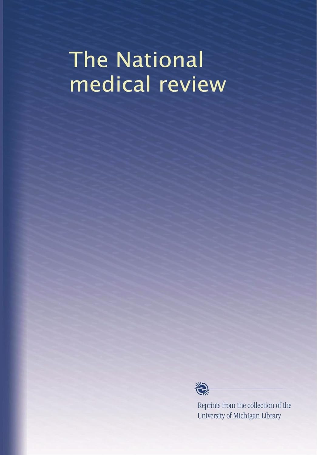 The National medical review: Volume 3 : Amazon.in: Books