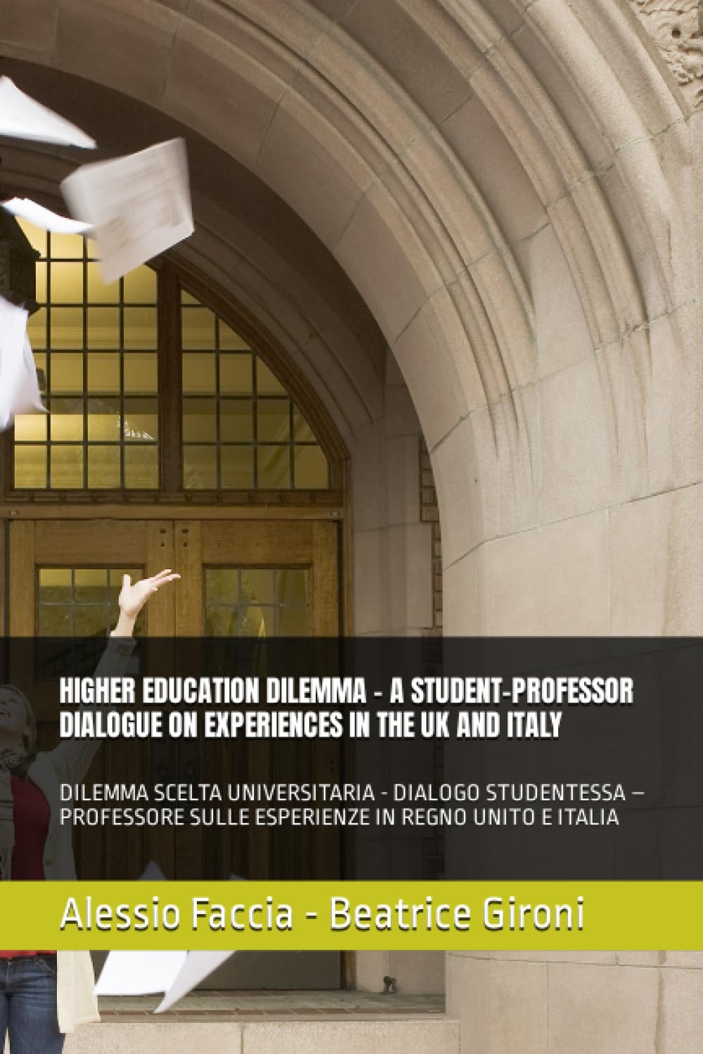 HIGHER EDUCATION DILEMMA - A STUDENT-PROFESSOR DIALOGUE ON EXPERIENCES ...