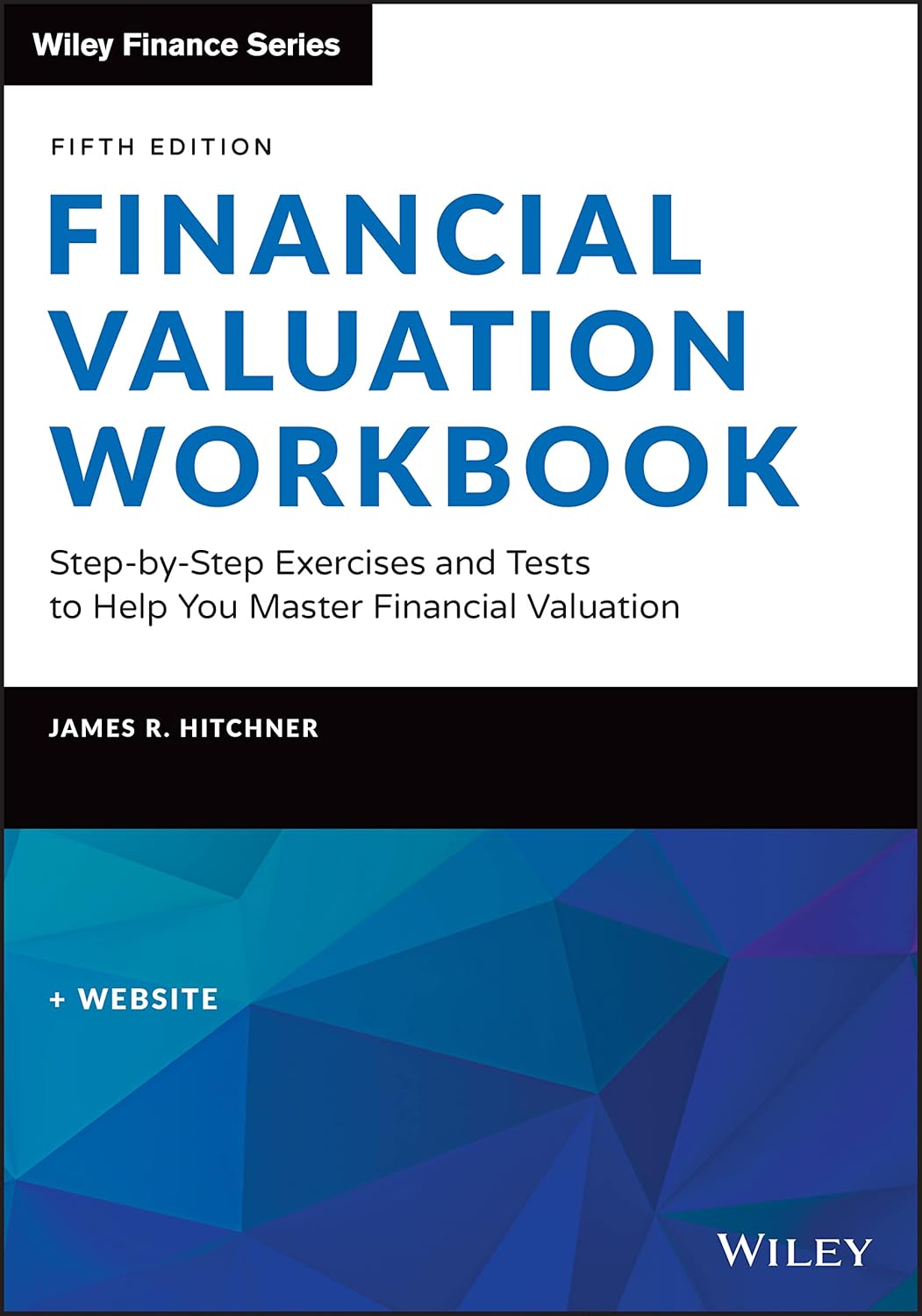 Amazon.com: Financial Valuation Workbook: Step-by-Step Exercises and ...