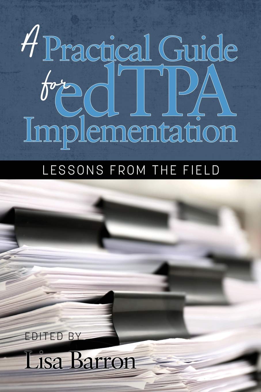 Snapklik.com : A Practical Guide For edTPA Implementation: Lessons From ...