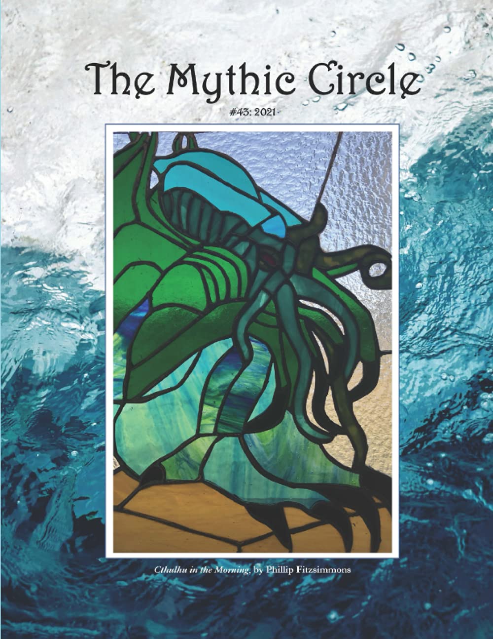Publication: The Mythic Circle #43, 2021