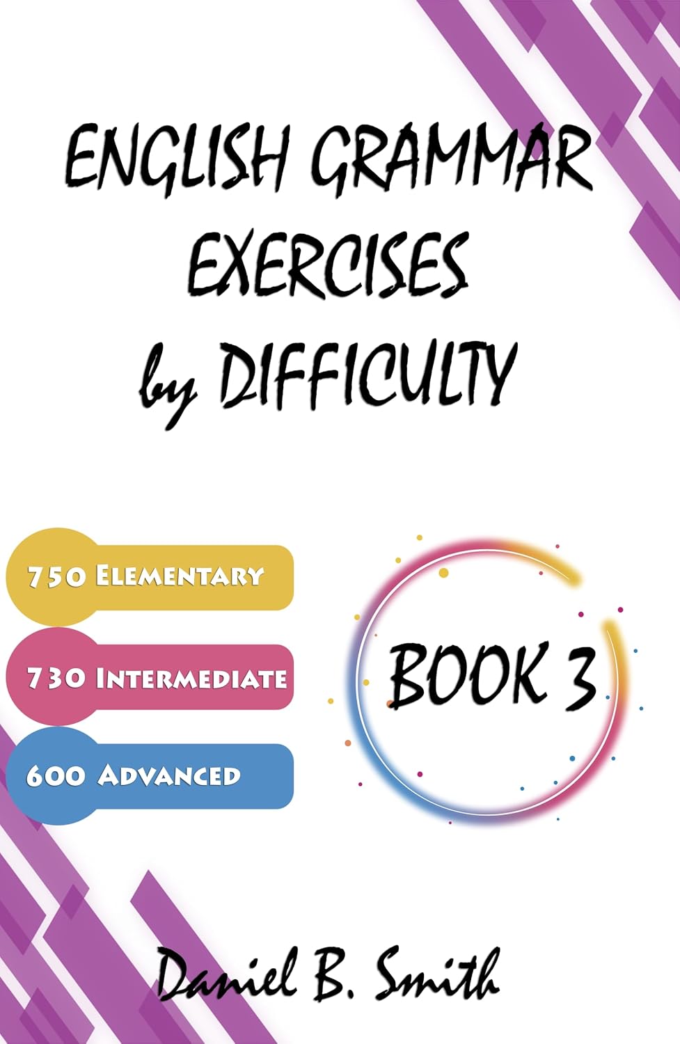 Amazon.com: English Grammar Exercises by Difficulty: Book 3 eBook ...