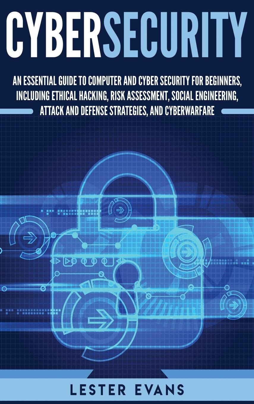 Cybersecurity An Essential Guide To Computer And Cyber Security Beginners | Desertcart INDIA