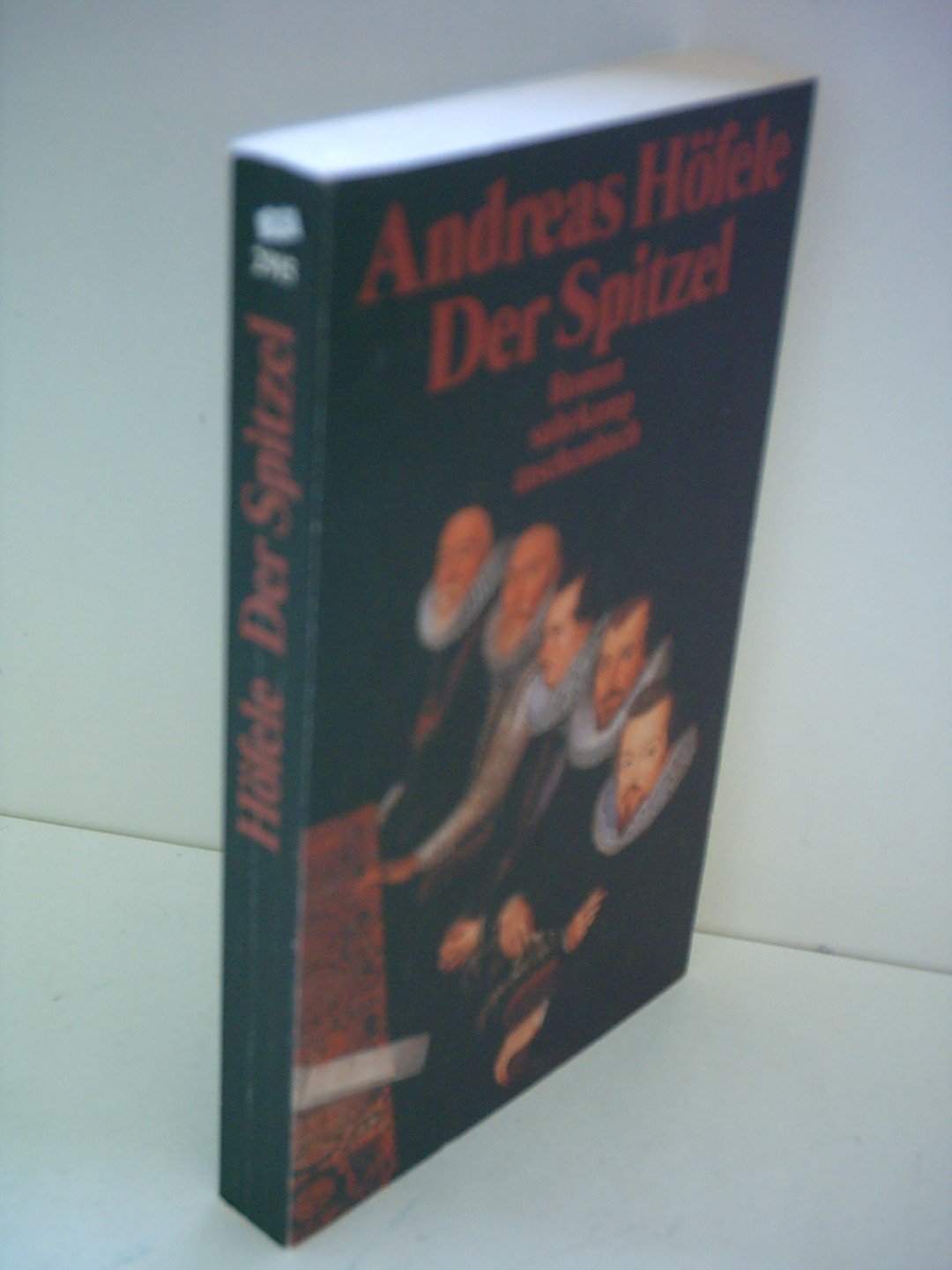 Amazon.com: Der Spitzel : Roman.;: 9783518394151: HÃ¶fele, Andreas: Books