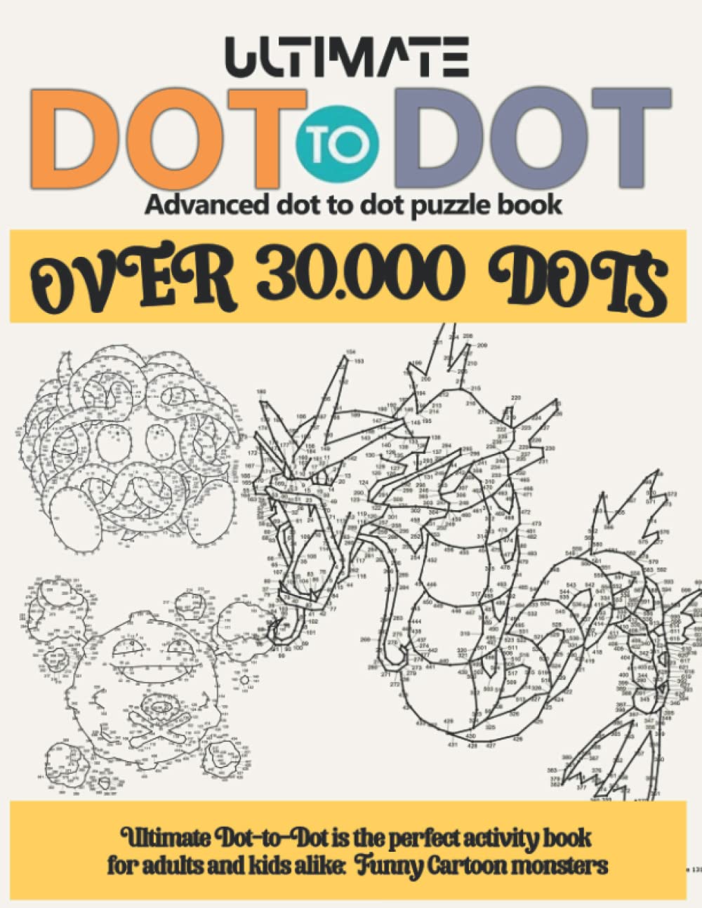 Ultimate Dot to Dot: Funny Cartoon Monsters: Connect The Dots For ...