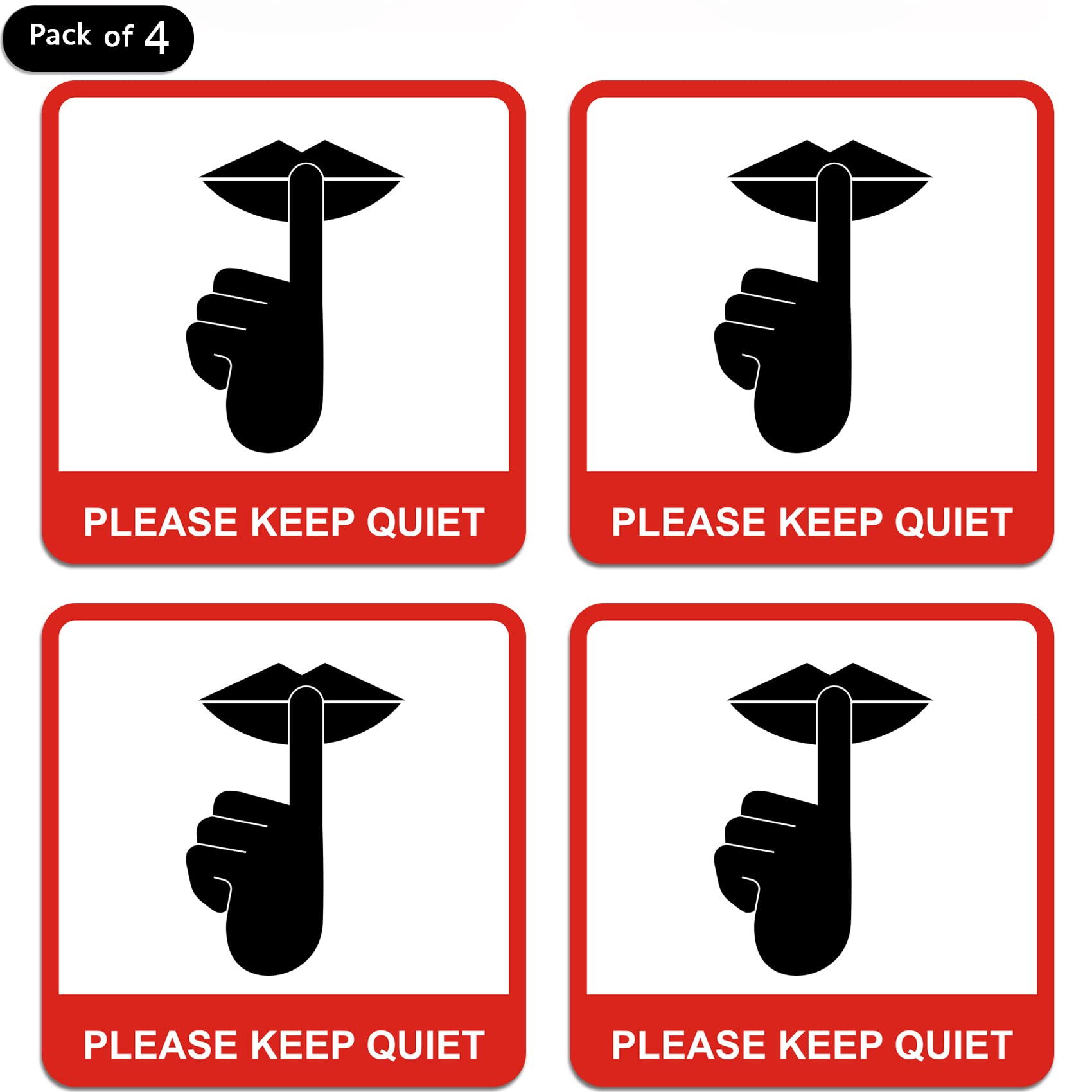 Please Keep Quiet Signs