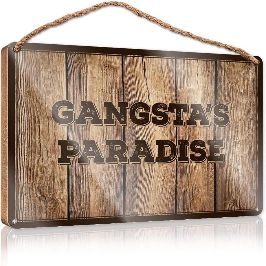 Amazon.com : Home Door Hanging Gangsta'S Paradise Wooden Sign 1 Hanging ...