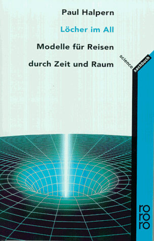 Amazon.com: Löcher im All: Modelle für Reisen durch Zeit dnd Raum ...