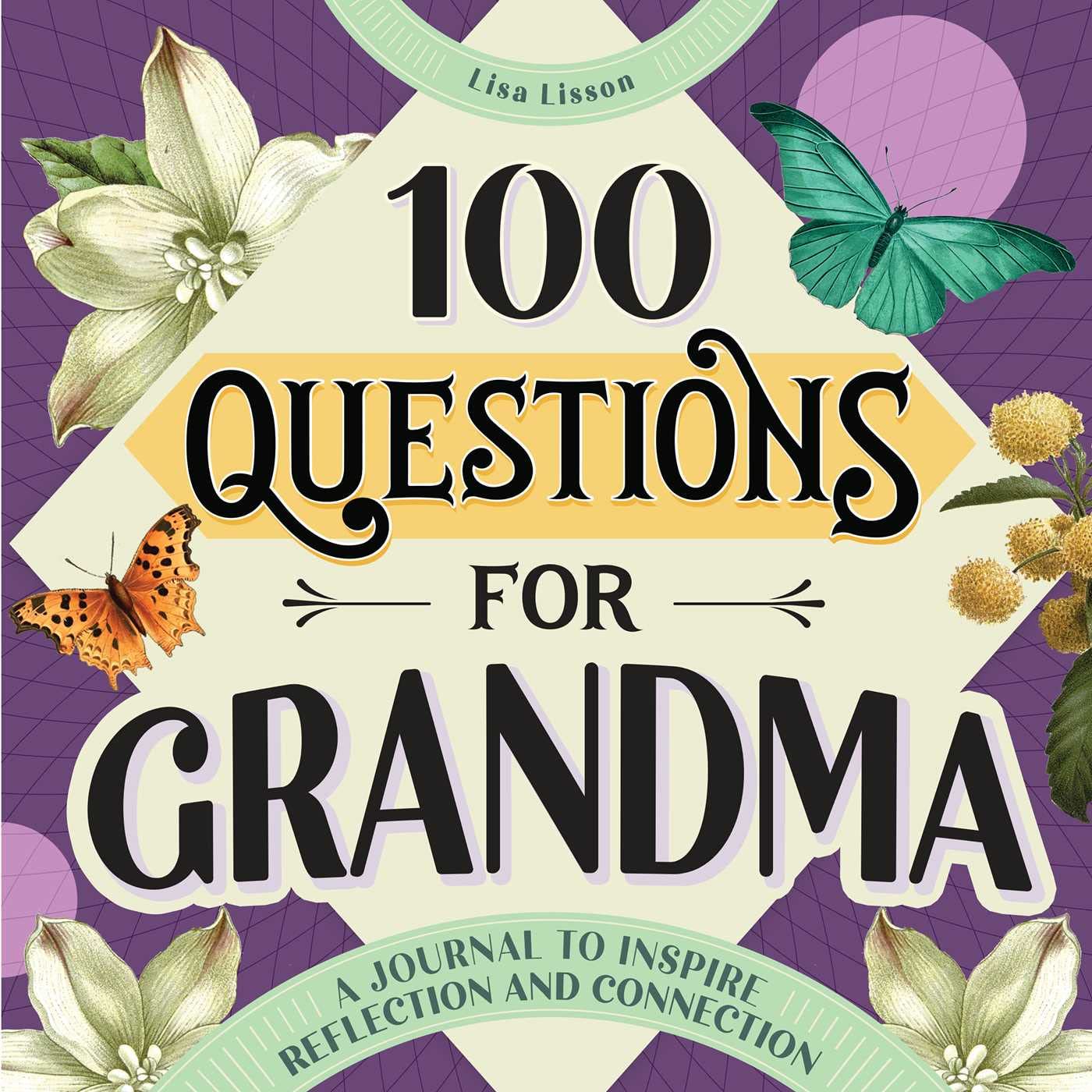 Amazon.com: 100 Questions for Grandma: A Journal to Inspire Reflection ...