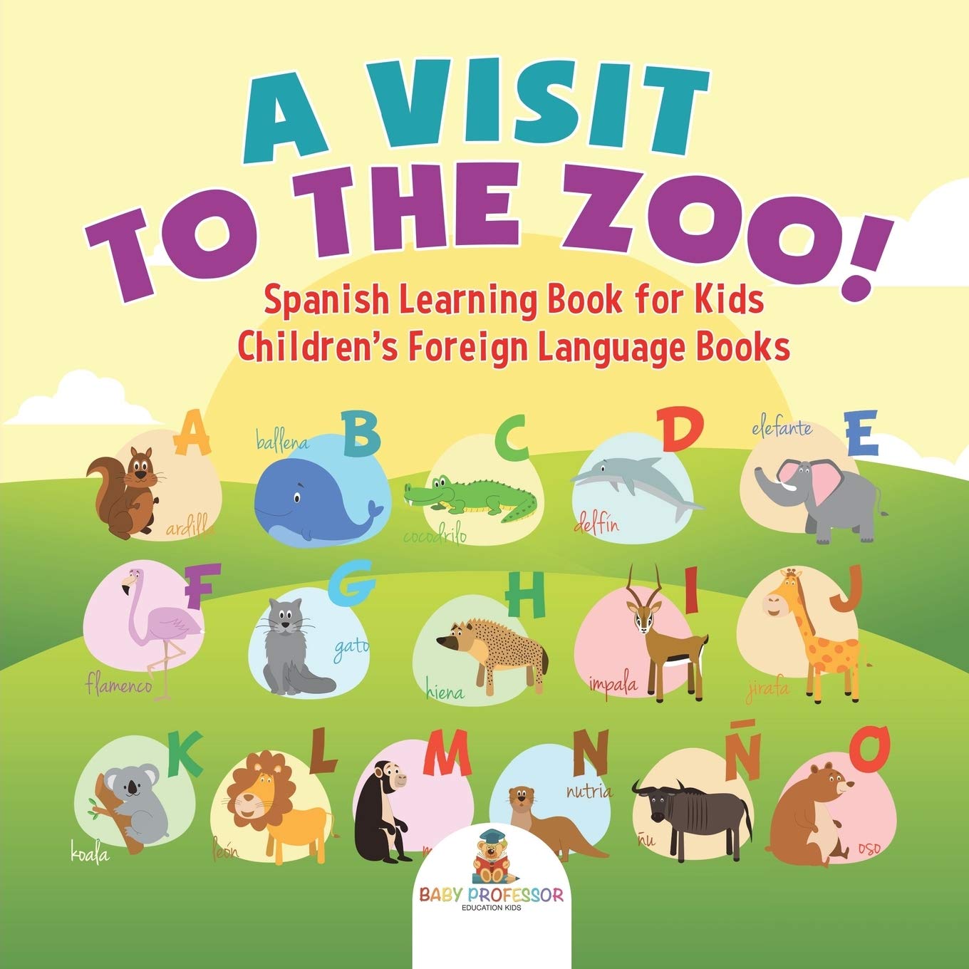 A Visit to the Zoo! Spanish Learning Book for Kids Children's Foreign ...