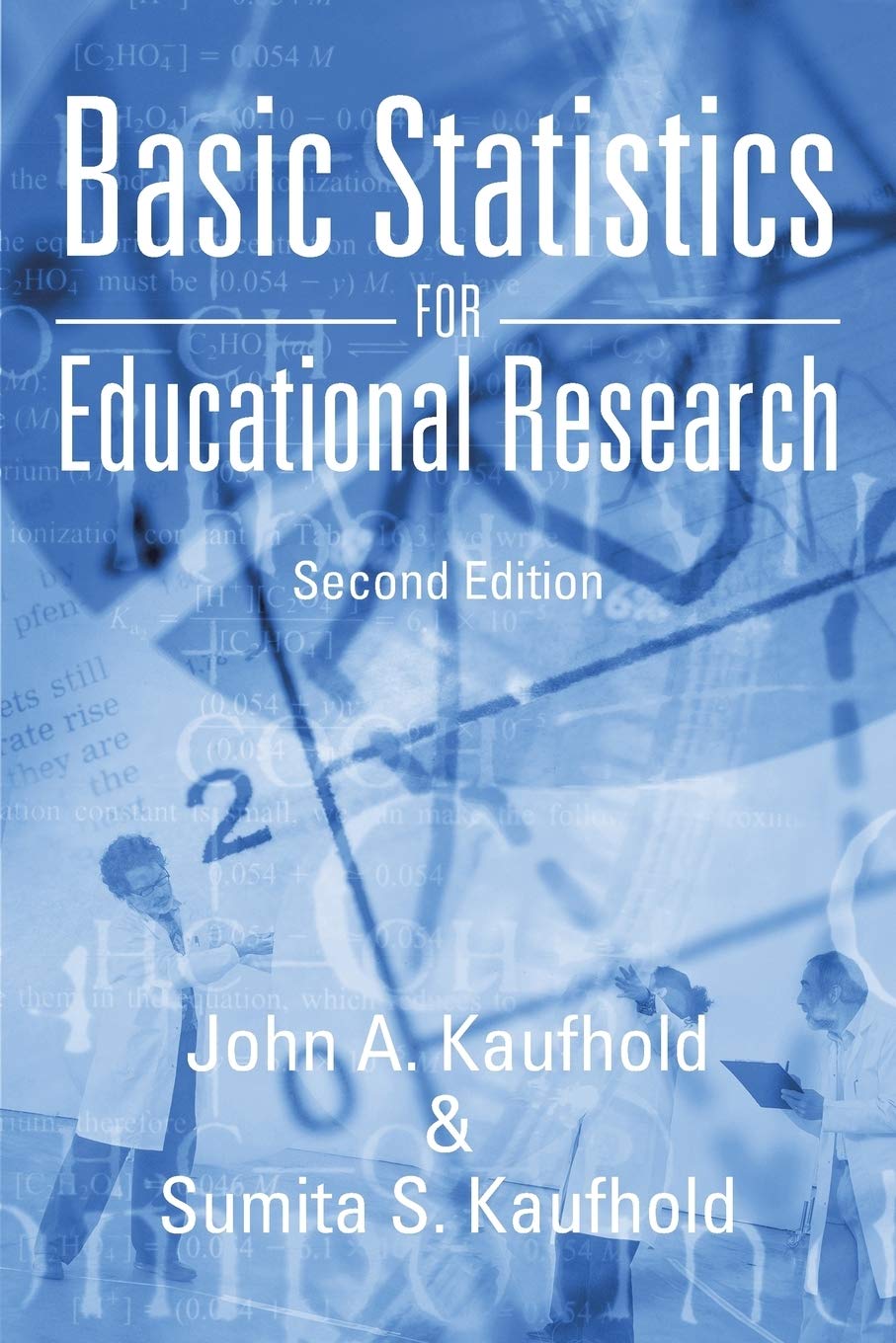 Basic Statistics for Educational Research: Second Edition: Kaufhold ...