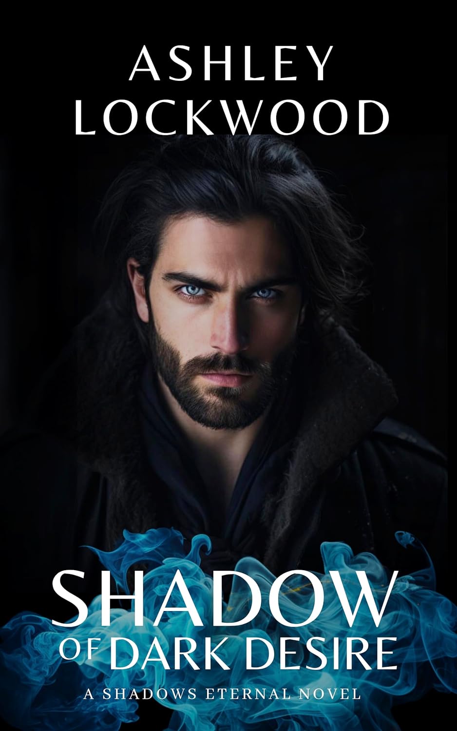 Shadow of Dark Desire: A Paranormal Vampire Romance Novel (Shadows Eternal - Book 1) eBook ...