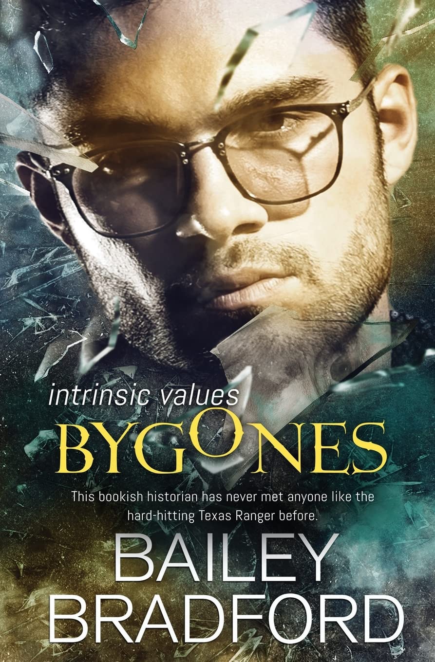 Bygones (Intrinsic Values): Bradford, Bailey: 9781802505344: Amazon.com ...