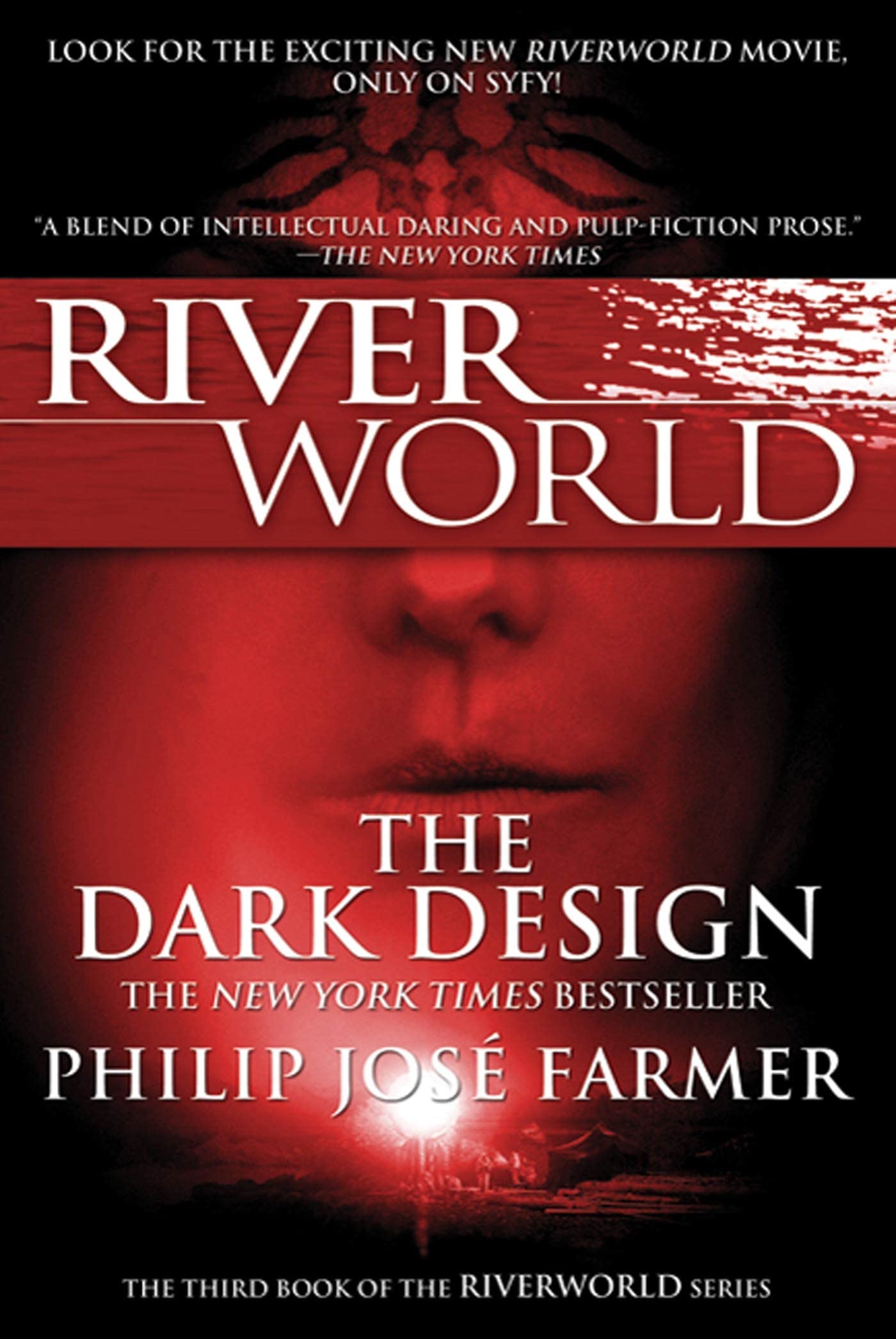 The Dark Design: The Third Book of the Riverworld Series (Riverworld, 2 ...