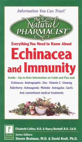 The Natural Pharmacist: Your Complete Guide to Echinacea and Immunity ...