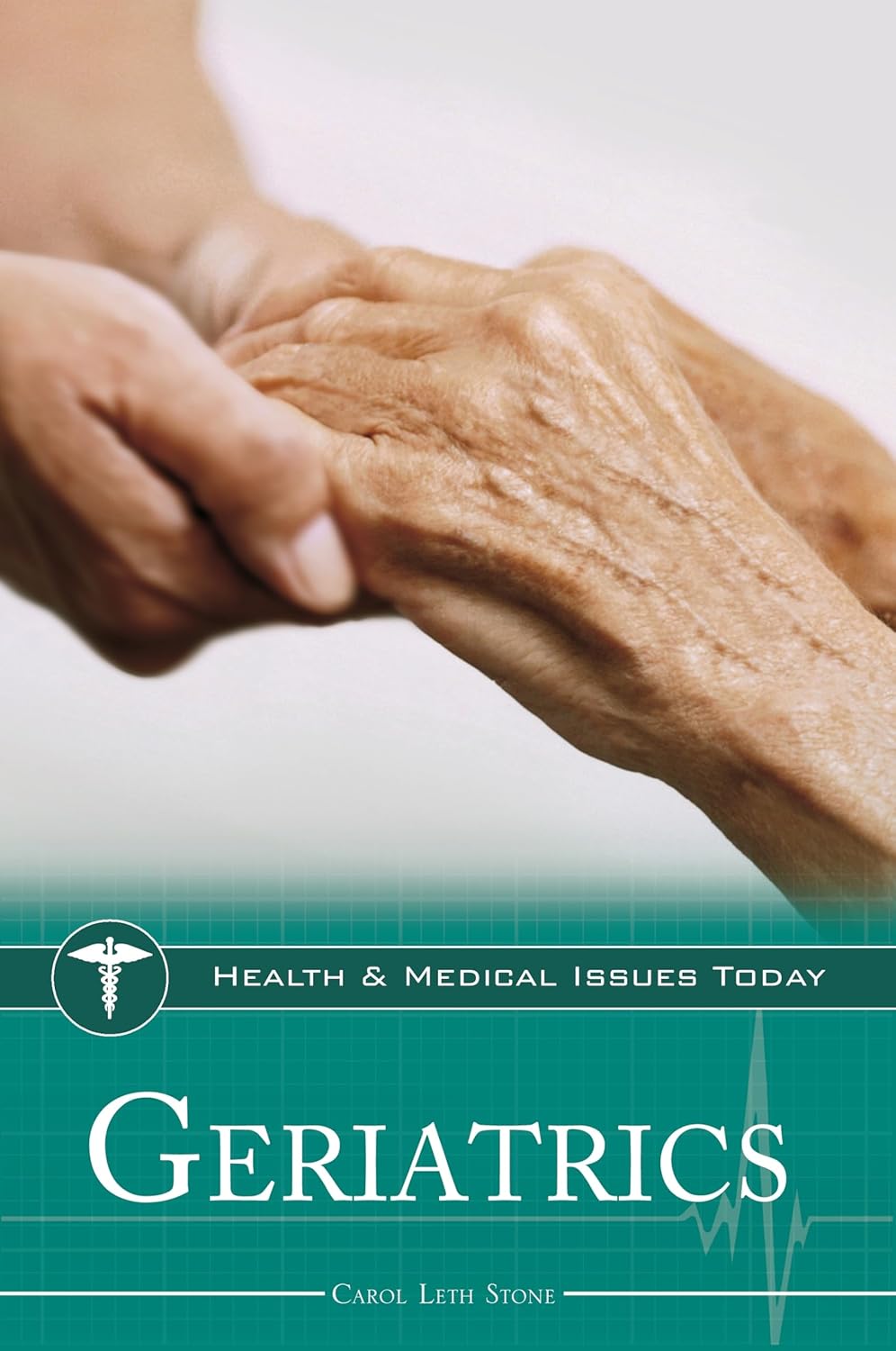 Geriatrics (Health and Medical Issues Today): 9780313376184: Medicine ...