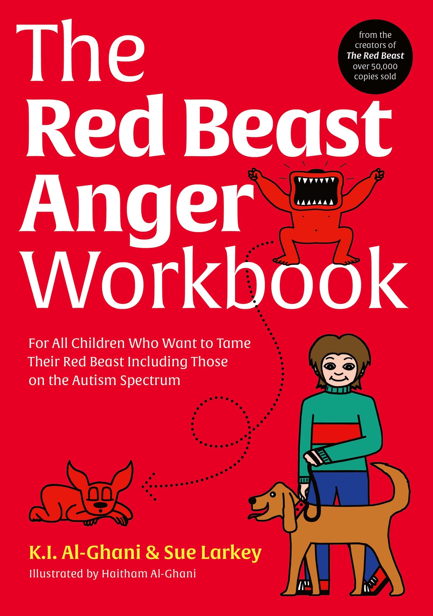 The Red Beast Anger Workbook: For All Children Who Want to Tame Their ...