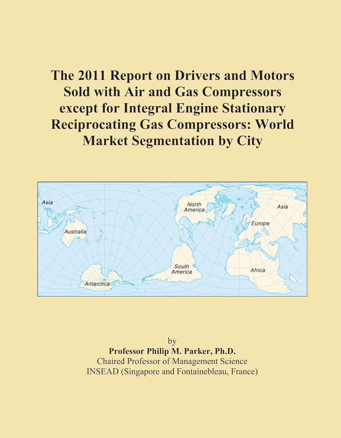 The 2011 Report on Drivers and Motors Sold with Air and Gas Compressors ...